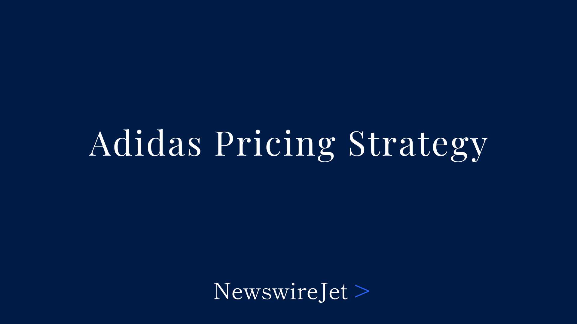 Adidas Pricing Strategy Explained: How Adidas Competes in the Global ...